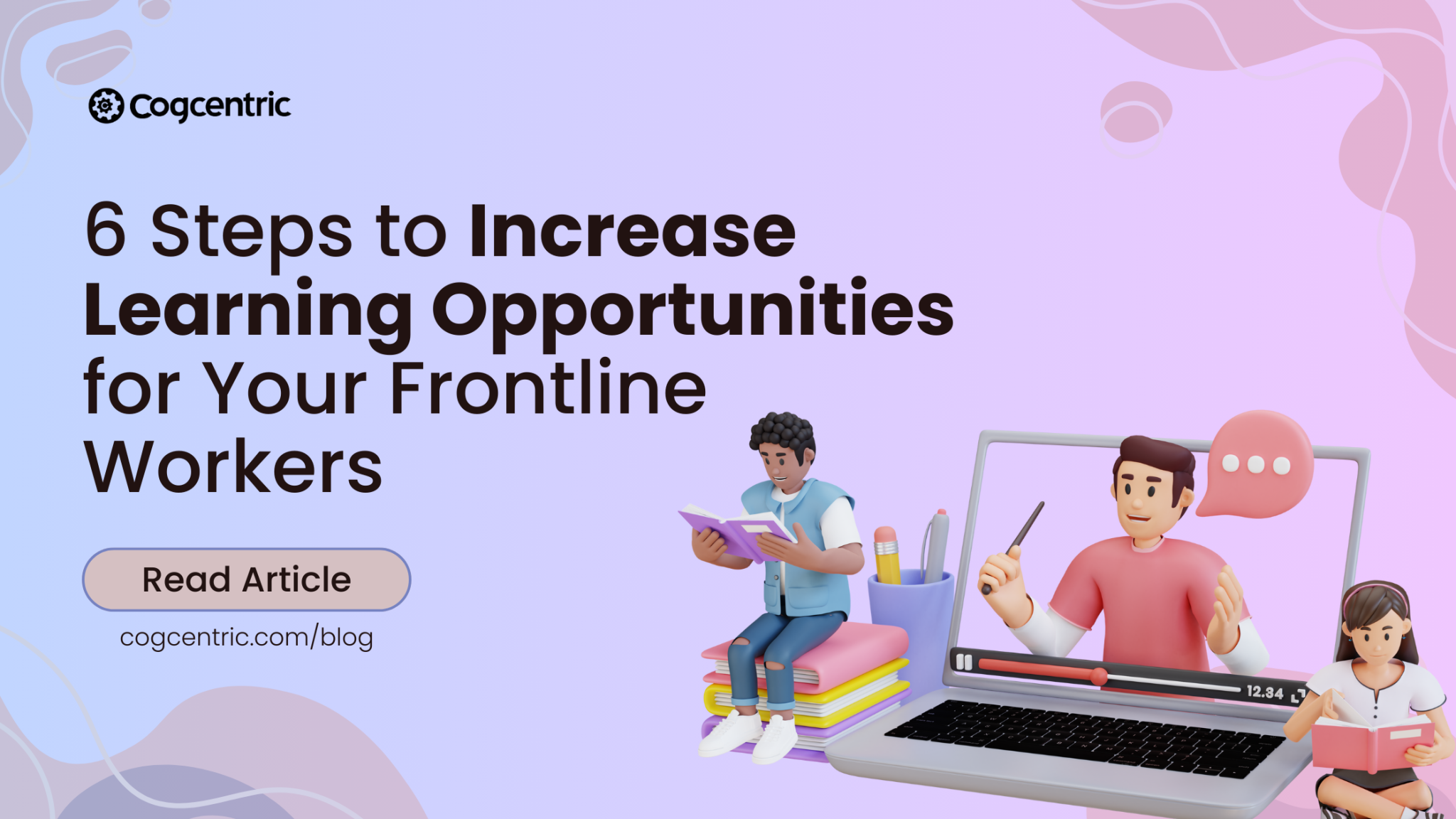 6 Steps to Increase Learning Opportunities for Your Frontline Workers - Fabric LMS